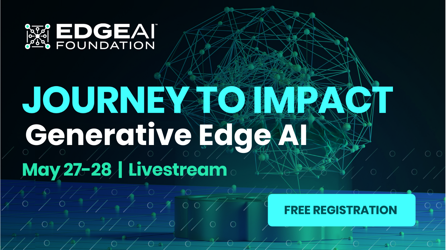 JOURNEY TO IMPACT: Generative Edge AI | EDGE AI FOUNDATION